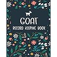 Amazon.com: The Goat Record Keeping Log Book: A Simple Journal Designed ...