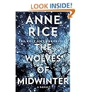 The Wolves of Midwinter: The Wolf Gift Chronicles: Anne Rice ...