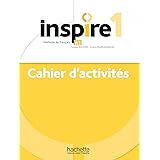 Inspire 1 : Livre de l'élève + audio/vidéo + Parcours digital: Méthode ...