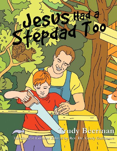 Jesus Had A Stepdad Too Beerman Trudy 9781628390988 Books