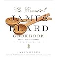 The Essential James Beard Cookbook: 450 Recipes That Shaped the ...