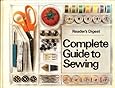 Reader's Digest Complete Guide to Sewing: Reader's Digest Association ...