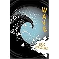 Eric Walters's Wave: Walters, Eric: 9780385664431: Books - Amazon.ca