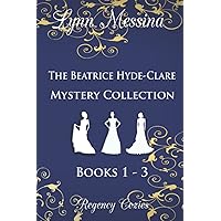 The Beatrice Hyde-Clare Mystery Collection, Books 1 - 3: Messina, Lynn: 9781942218531: Amazon ...