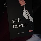soft thorns: bridgett devoue: 9781546754664: Amazon.com: Books