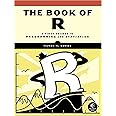 Amazon.com: The Book of R: A First Course in Programming and Statistics ...
