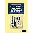 Amazon.com: The Arawak Language of Guiana (Cambridge Library Collection ...