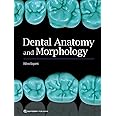 Dental Anatomy and Morphology: 9780867157703: Medicine & Health Science ...