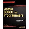 Beginning COBOL for Programmers: Coughlan, Michael: 9781430262534 ...