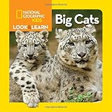 National Geographic Kids Everything Big Cats: Pictures to Purr About ...