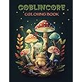 Amazon.com: Goblincore Coloring Book: Color through the Relaxing ...