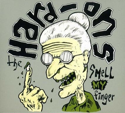 Smell My Finger (Deluxe Version) - Hard-Ons