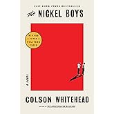 Amazon.com: The Nickel Boys (Winner 2020 Pulitzer Prize for Fiction): A ...
