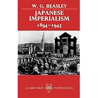 Amazon.com: Japanese Imperialism 1894-1945 (Clarendon Paperbacks ...