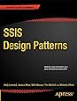 SQL Server 2012 Integration Services Design Patterns (Expert's Voice in ...