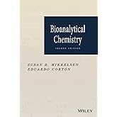 BIOANALYTICAL CHEMISTRY (SECOND EDITION): Andreas Manz, Petra S ...