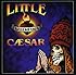 Little Caesar - Little Caesar: Amazon.de: Musik