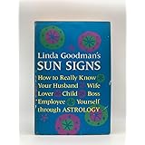 Linda Goodman's Love Signs: New Edition of the Classic Astrology Book ...
