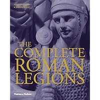 Complete Roman Army (The Complete Series): Goldsworthy, Adrian ...