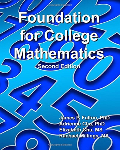 Foundations for College Mathematics: Fulton, Dr James, Chu, Dr Adrienne ...