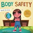 Body Safety Book for Kids: A Children’s Picture Book about Personal ...