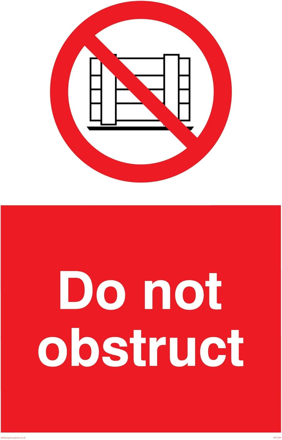Viking Signs PA1354-A4P-3M”Do Not Obstruct” Sign, Plastic, 3 mm Rigid ...