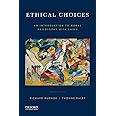 Amazon.com: Ethical Choices: An Introduction to Moral Philosophy with ...