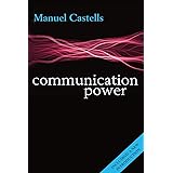 Communication Power: Castells, Manuel: 9780199595693: Amazon.com: Books