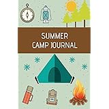 Summer Camp Journal: Summer Camp Book/Notebook/Journal/ Keepsake Memory ...