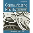 Amazon.com: Communicating for Results: A Guide for Business and the ...