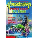 Invasion of the Body Squeezers, Part 1 (Goosebumps Series 2000, No. 4 ...