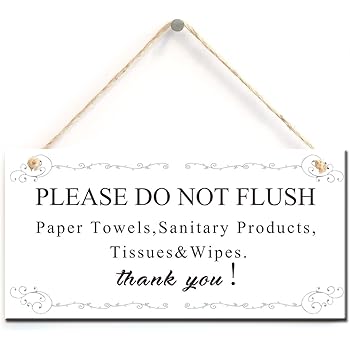 Amazon.com: Please do not throw anything in the toilet other than ...