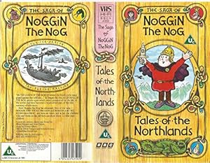The Saga of Noggin the Nog - Tales of the Northlands - Noggin and the ...