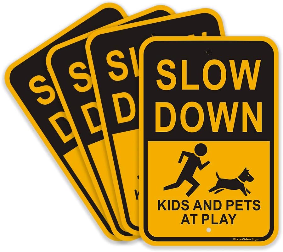 4-Pack Slow Down Signs Slowly Drive Sign, Kids and Pets at Play Sign ...