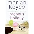 Rachel's Holiday: Keyes, Marian: 9780060090388: Amazon.com: Books