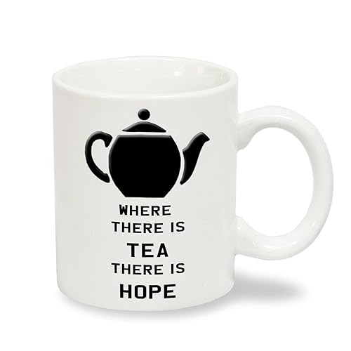 The BRAND NEW "Where There Is Tea, There Is Hope" Novelty Office Coffee ...