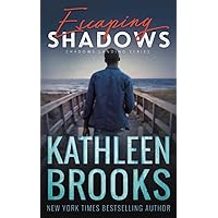 Escaping Shadows: Shadows Landing #10: Brooks, Kathleen: 9798388929938 ...