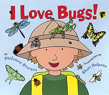 I Love Bugs! Book Review and Ratings by Kids - Philemon Sturges