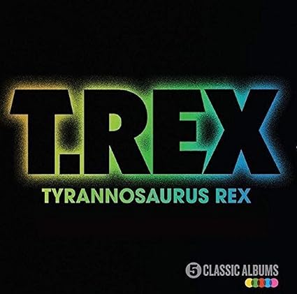 T. Rex - 5 Classic Albums - Amazon.com Music
