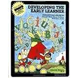 Developing the Early Learner: Level 3: Simone Bibeau, Gerry Kruck: 9780940406032: Amazon.com: Books