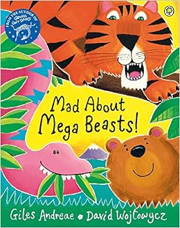 Amazon.com: Mad About Mega Beasts! (9781408329368): Giles Andreae: Books