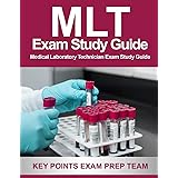 MLT Exam Secrets Study Guide: MLT Test Review for the Medical ...