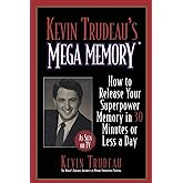 Kevin Trudeau's Mega Memory: How To Release Your Superpower Memory In ...