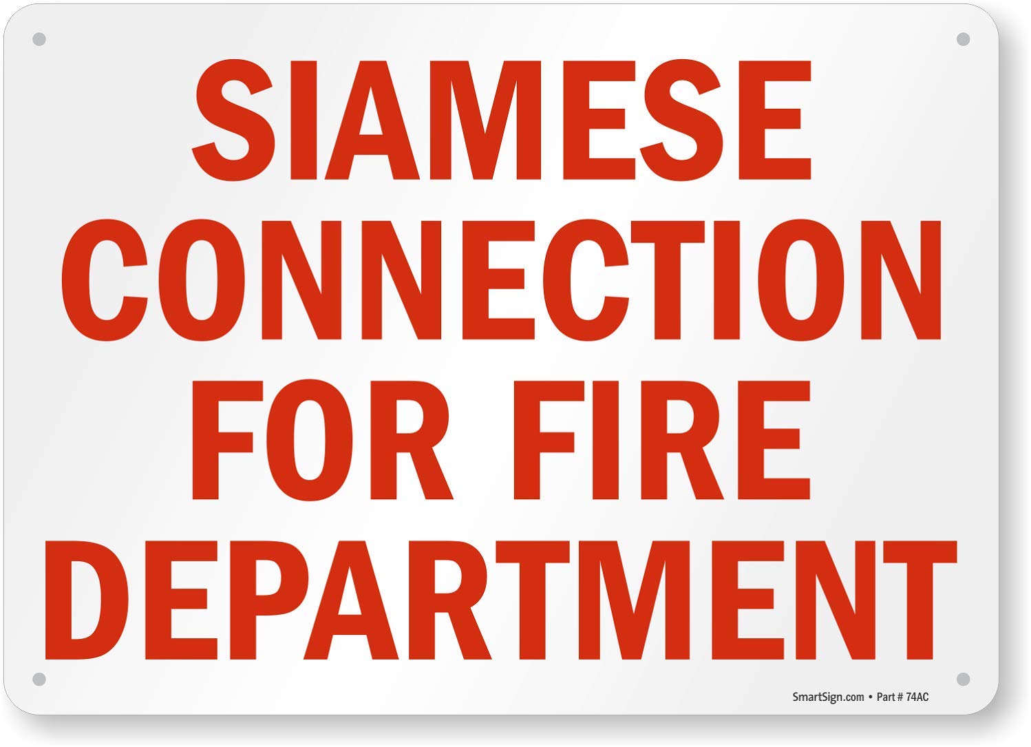 SmartSign Aluminum Sign, Legend"Siamese Connection for Fire Department ...