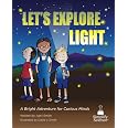 Amazon.com: Let's Explore Light: A Bright Adventure for Curious Minds ...