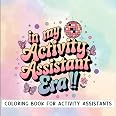 Activity Assistant Coloring Book: Activity Professionals Week Gift ...