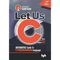 Amazon.com: Let Us C: Authentic Guide to C PROGRAMMING Language 17th ...