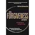 The Forgiveness Project: Stories for a Vengeful Age: Cantacuzino ...