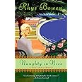 Naughty In Nice: Bowen, Rhys: 9780425243497: Books - Amazon.ca