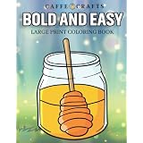 Bold and Easy Large Print Coloring Book: A Fun Coloring Gift Book ...